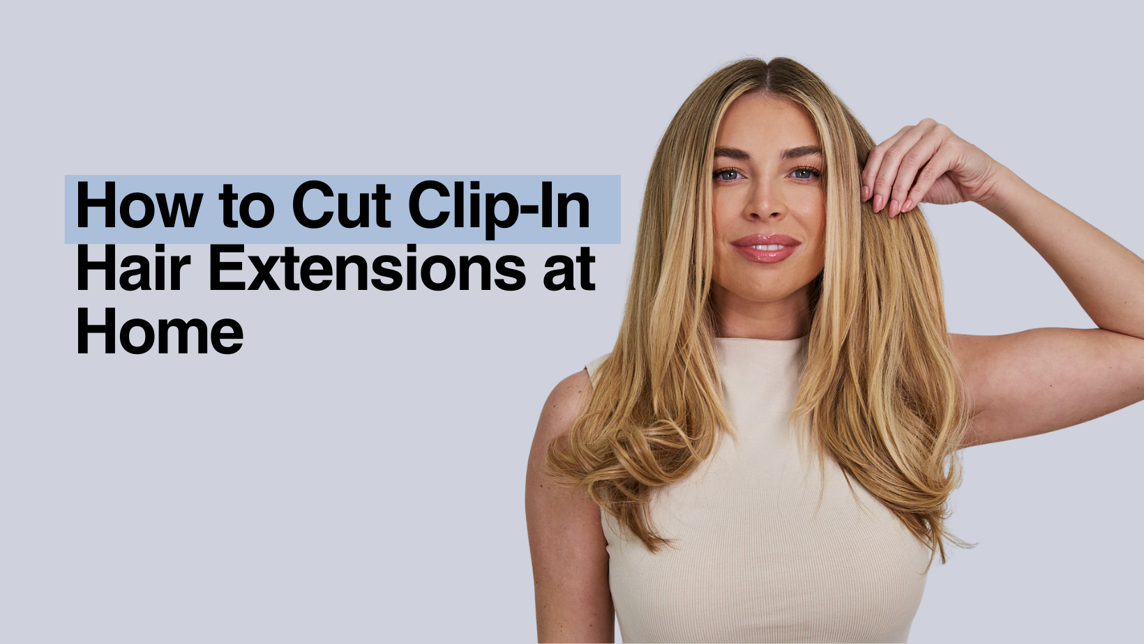 How to Cut Clip-In Hair Extensions at Home